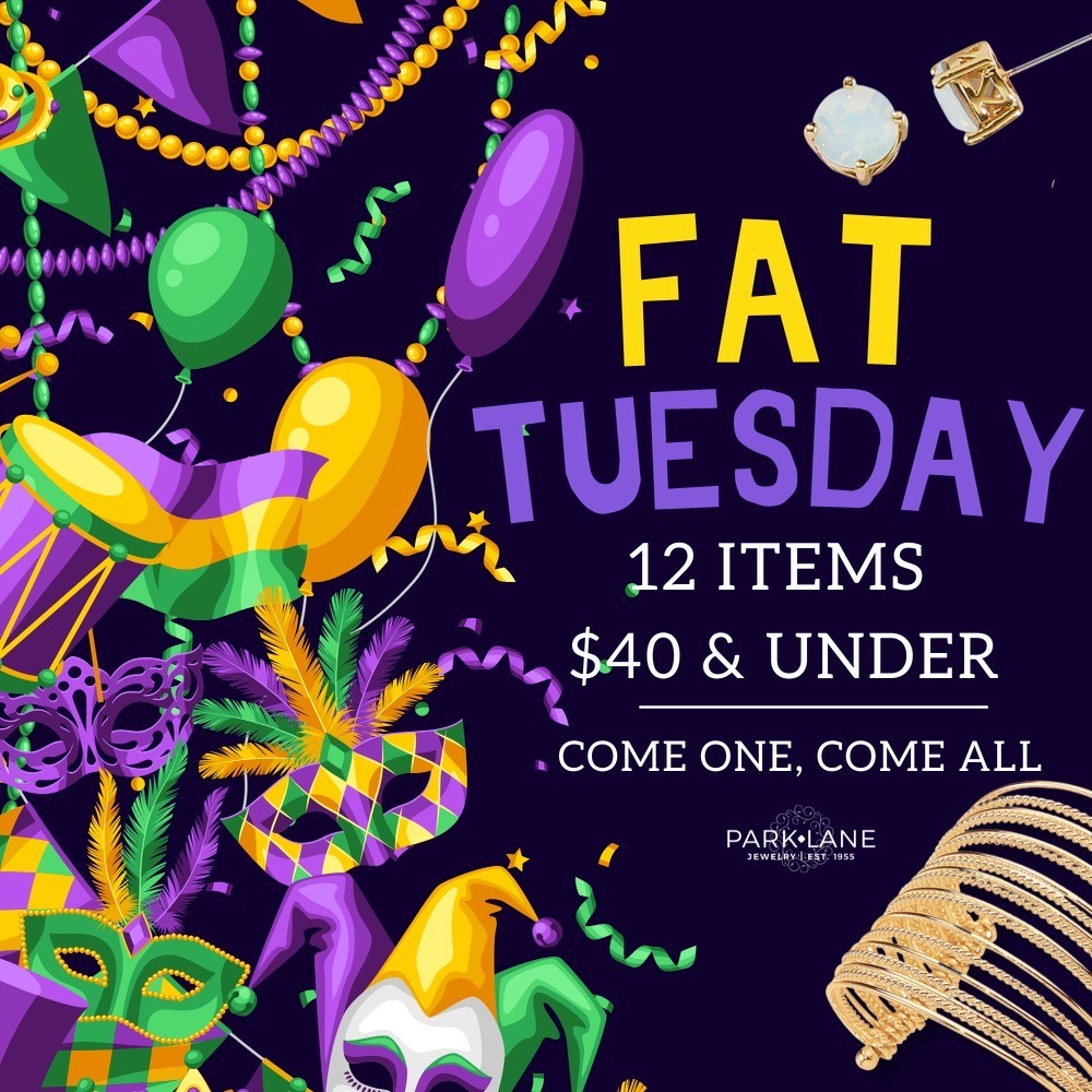 Fat Tuesday 12 items under $40!