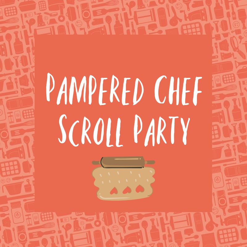 Pampered Chef Scroll Party