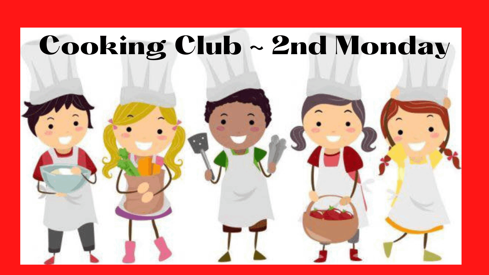 2nd Monday Cooking Club 2024