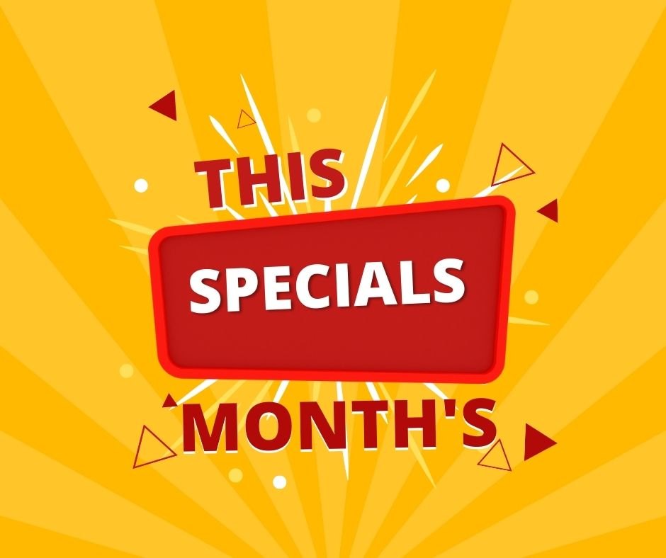 Monthly Specials