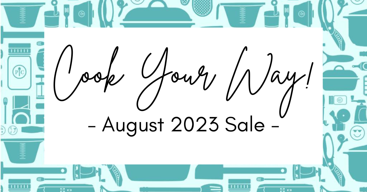August 2023 - Cook Your Way Sale