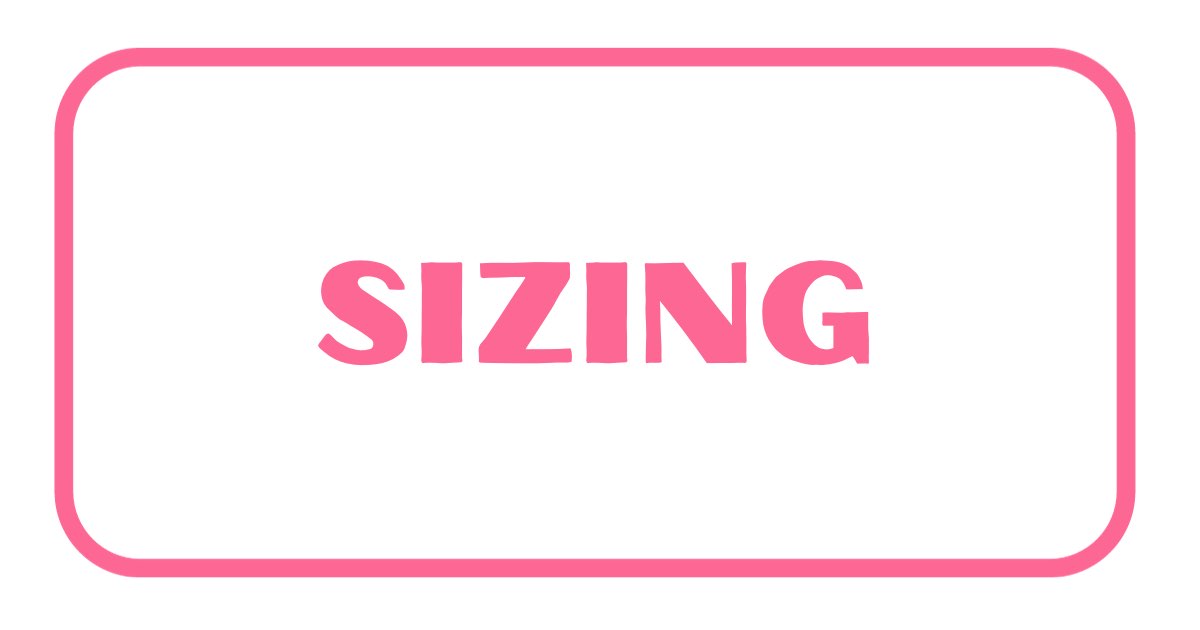 Sizing